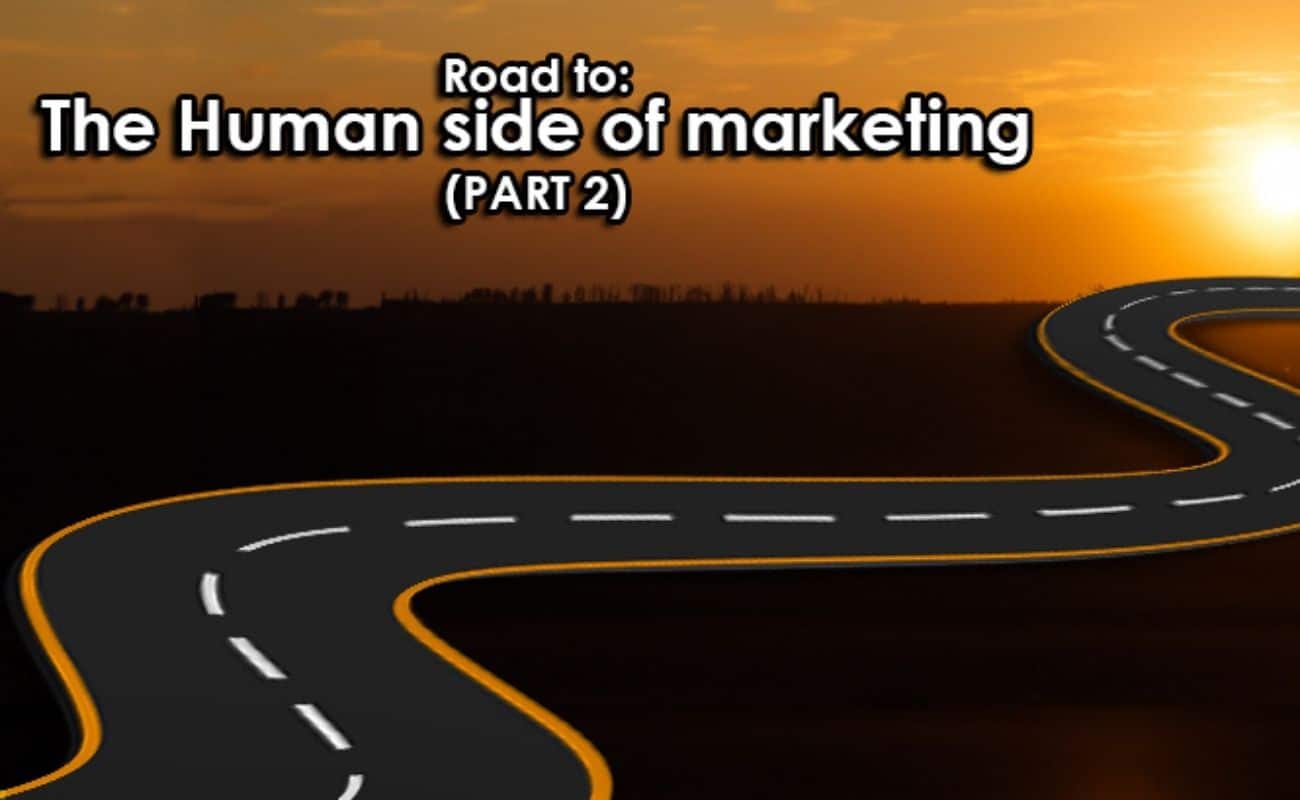Human-Centric Marketing Road Trip (PART 2) - Human Centric Group